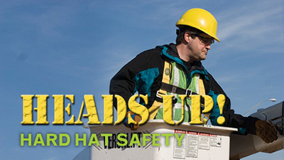 Heads Up! Hard Hat Safety